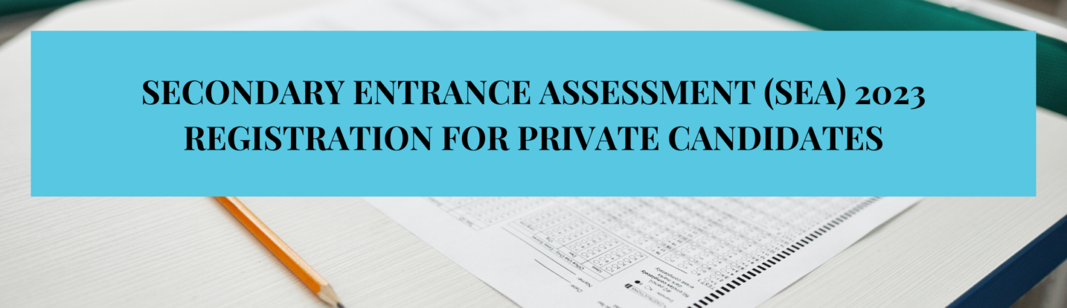 SEA 2023 Registration for Private Candidates – Ministry of Education