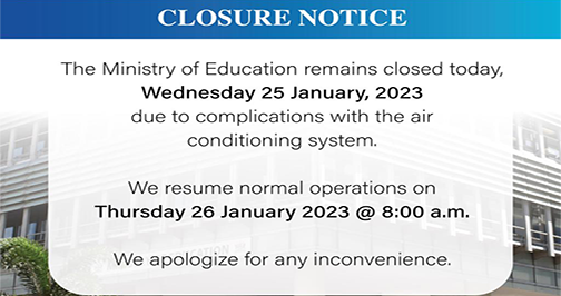 The Ministry of Education remains closed today, Wednesday 25 January ...
