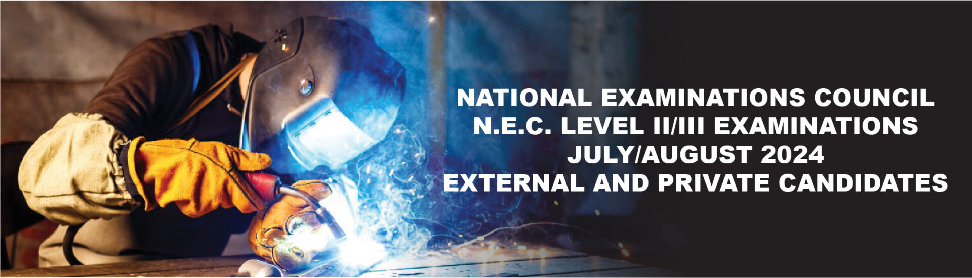 N.E.C. Level II/III Exams – July/August 2024 – Ministry of Education