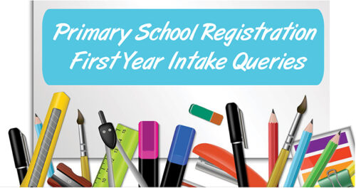 Primary School Registration First Year Intake Queries 2024/2025 ...