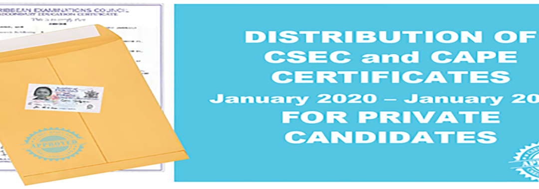 DISTRIBUTION OF CSEC and CAPE CERTIFICATES January 2020 – January 2022 ...