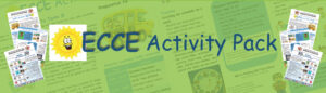 ECCE ACTIVITY PACKS – Ministry of Education