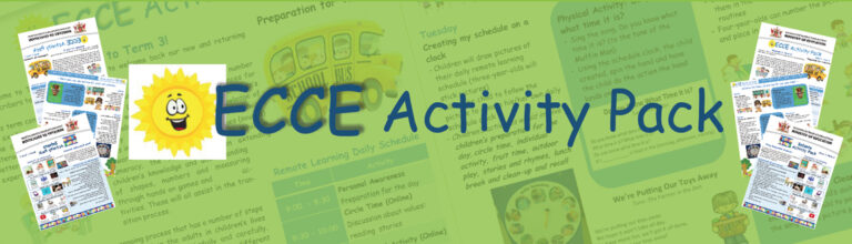 ECCE ACTIVITY PACKS – Ministry of Education